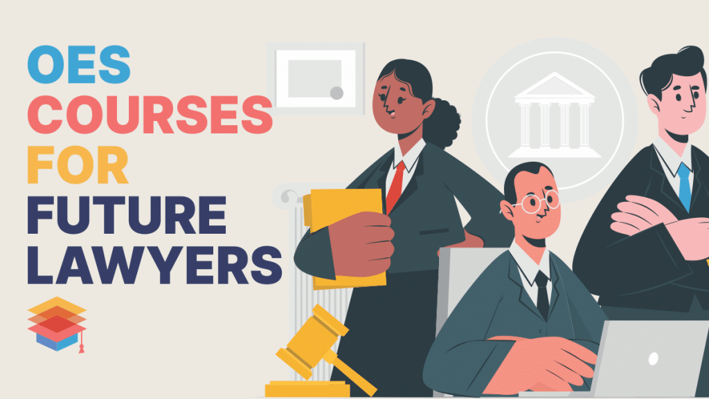 OES Online Courses for Future Lawyers